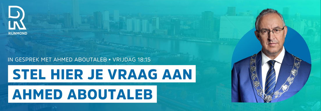 In gesprek met burgemeester Aboutaleb - Rijnmond